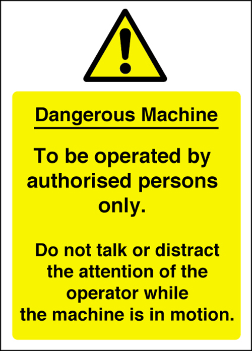 Dangerous machine do not distract operator - MM Catering Wholesale